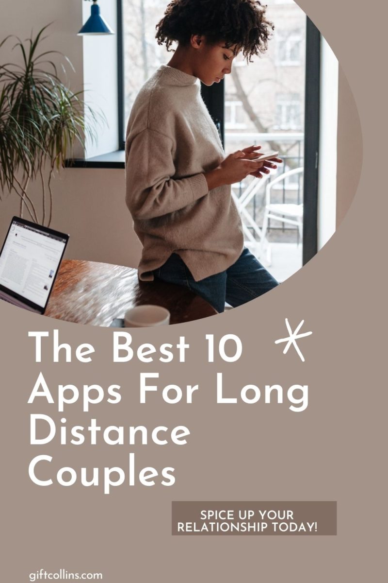 10 Apps for Long Distance Couples – GIFT COLLINS